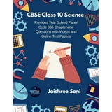 CBSE Class 10 Science Previous Year Solved Paper Code 086 Chapterwise ...