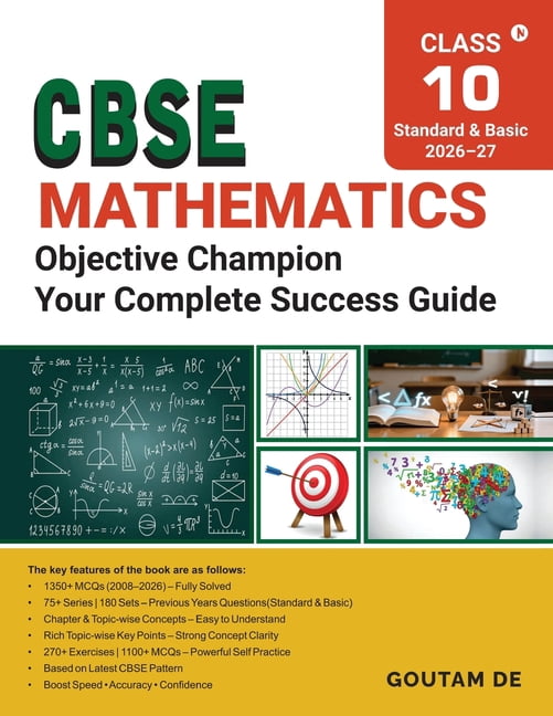 CBSE Mathematics Objective Champion: From PYQs to Practice: 75+ Series ...