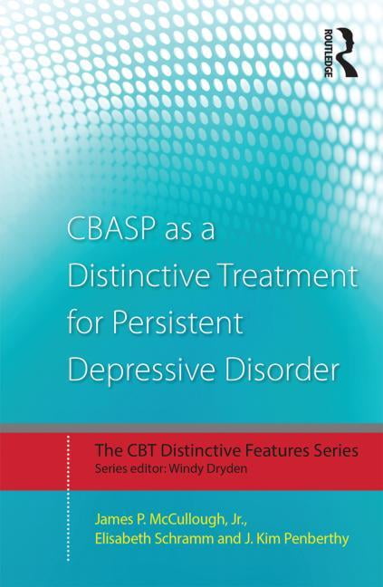 CBT Distinctive Features Cbasp as a Distinctive Treatment for ...