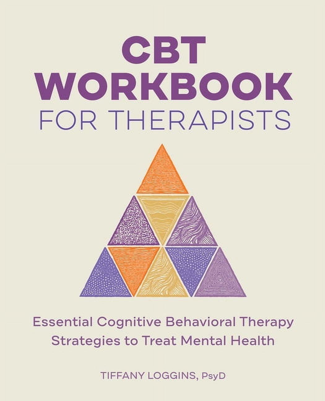 CBT Workbook for Therapists: Essential Cognitive Behavioral Therapy ...