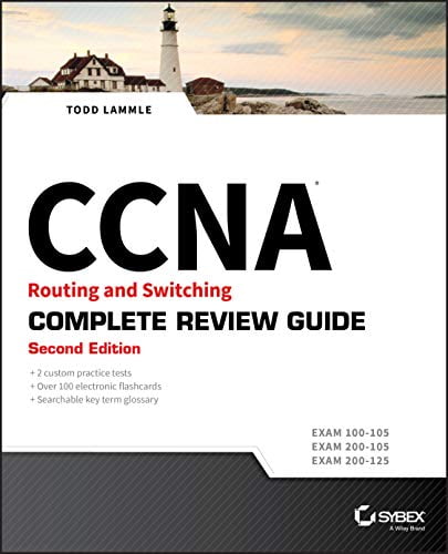 Pre-Owned CCNA Routing and Switching Complete Review Guide: Exam 100-105, Exam 200-105, Exam 200 ...