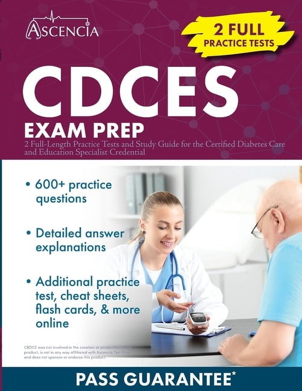 CDCES Exam Prep: 2 Full-Length Practice Tests and Study Guide for the ...