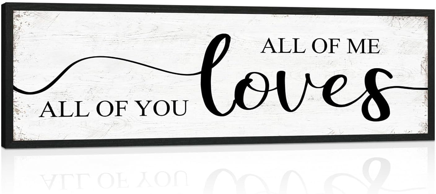 CDDposter All of Me Loves All of You Sign: Rustic Bedroom Signs Wall ...