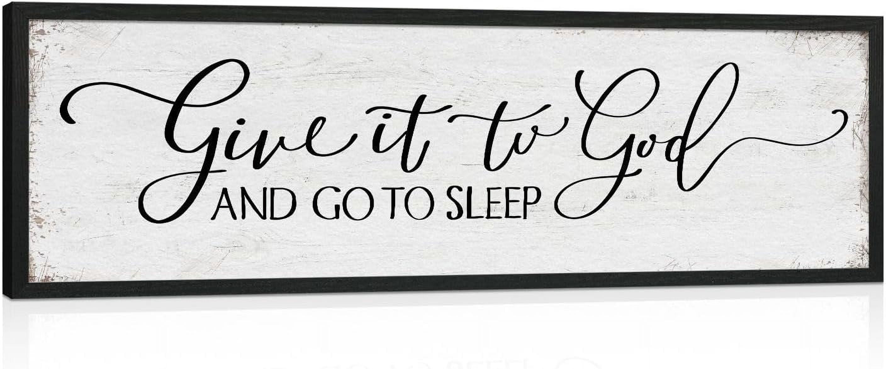 CDDposter Give It to God and Go to Sleep Sign: Farmhouse Bedroom Wall ...