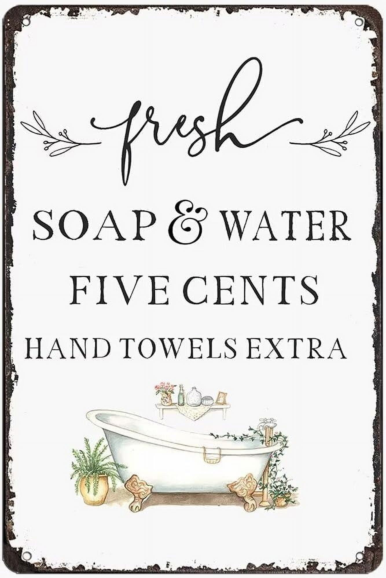 CDDposter Metal Tin Sign - Fresh Soap Water Five Cents Hand Towels ...