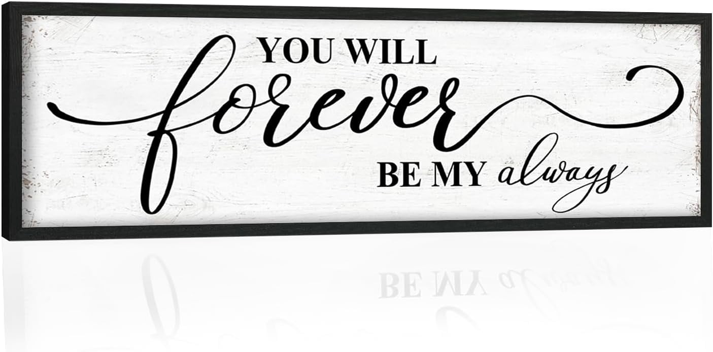 CDDposter You Will Forever Be My Always Sign: Inspirational Quotes ...