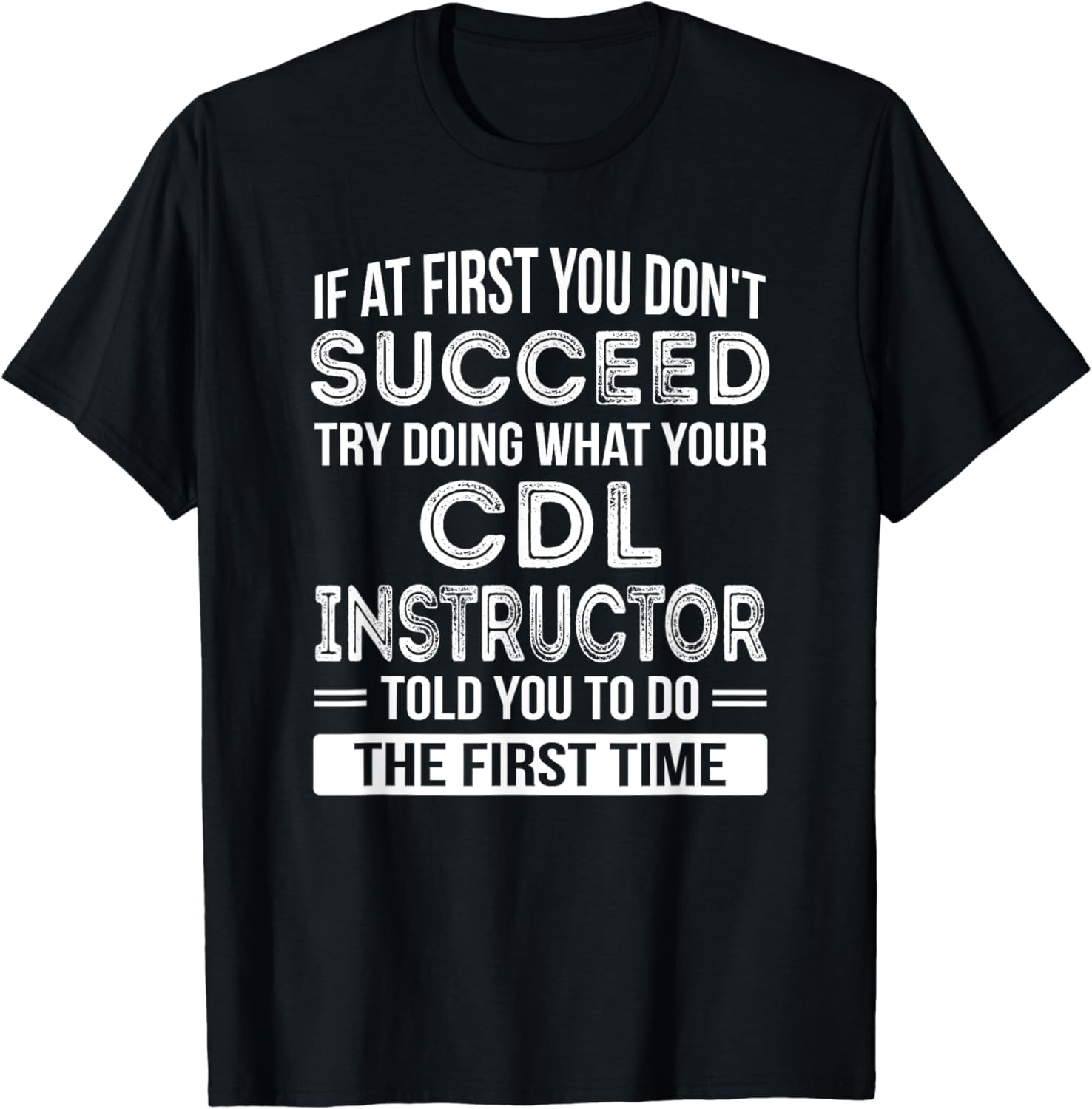CDL Instructor Gift Funny Thank You T-Shirt - Walmart.com
