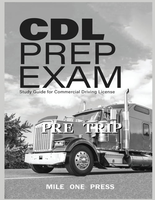 CDL Prep Exam: Pre Trip Inspection: Pre Trip (Paperback) by Marquise L ...