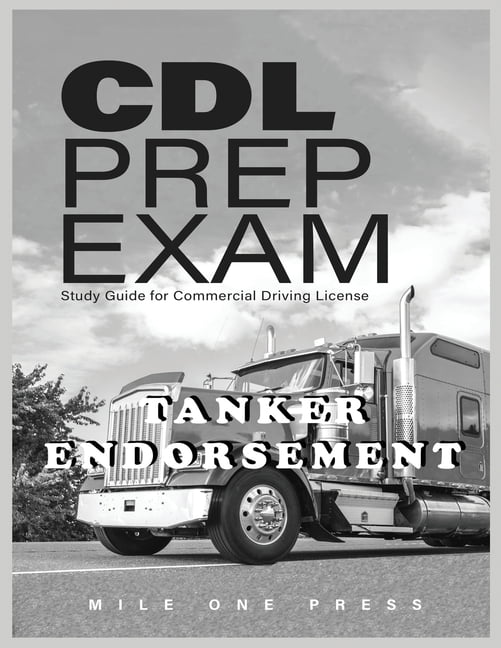 CDL Prep Exam: Tanker Endorsement, (Paperback) - Walmart.com