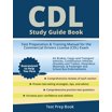 CDL Exam Prep 2020-2021 : A CDL Study Guide with Practice Questions and ...