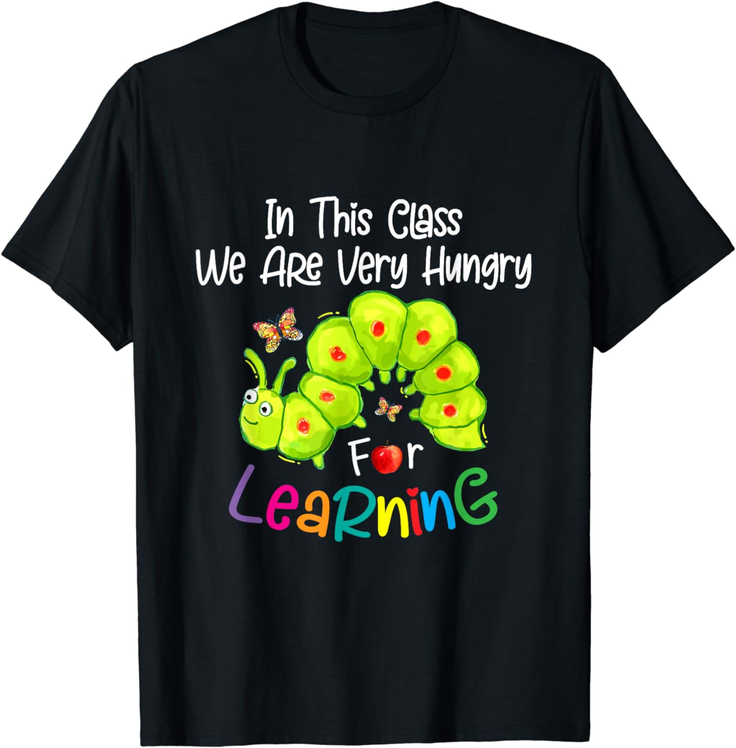 CDMGG In This Class We Are Very Hungry for Learning Caterpillar graphic ...