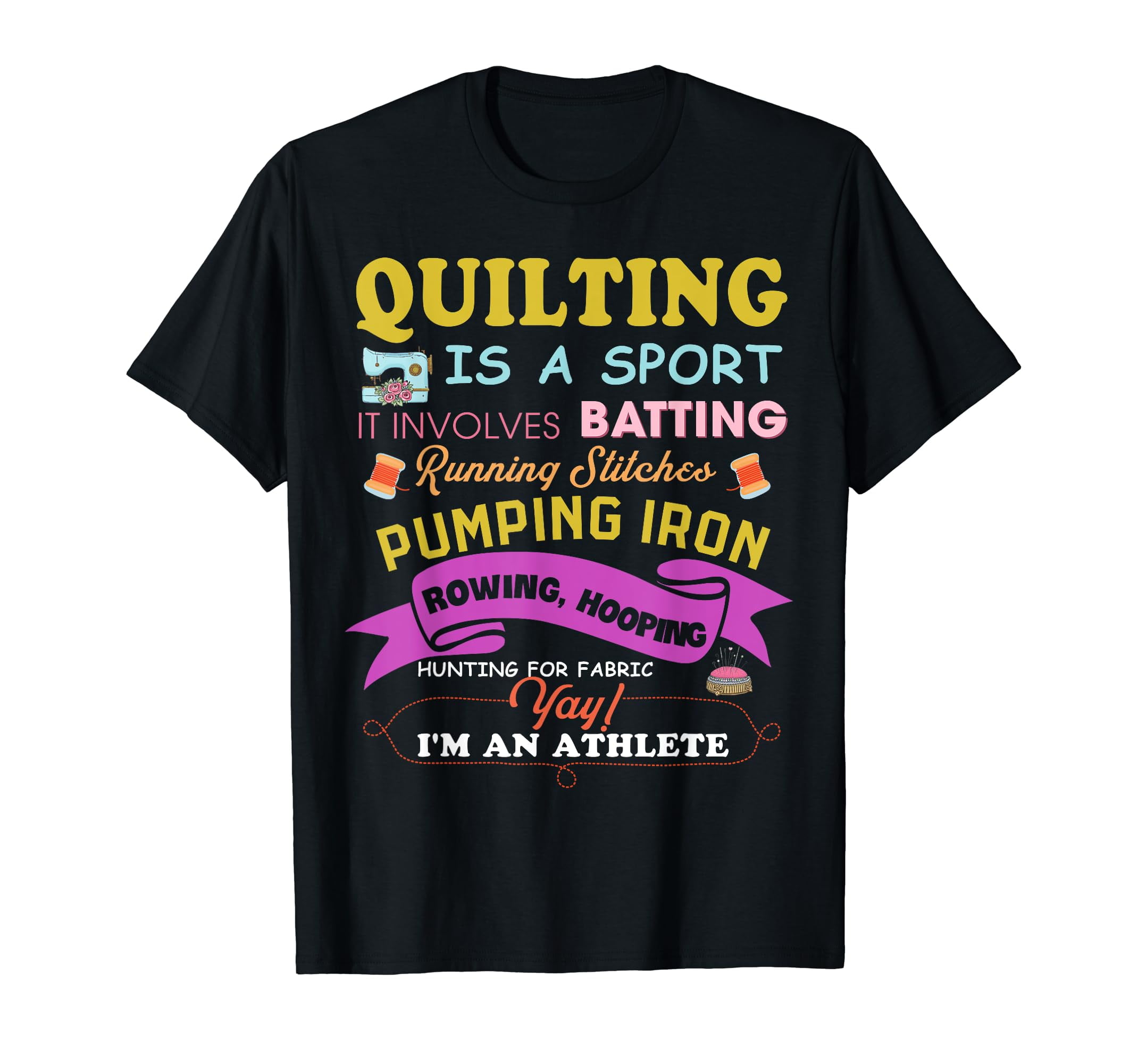 CDMGG Quilting Is A Sport Funny Quilt Sayings Sewer Quilter graphic tee ...