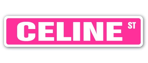 CELINE Street Sign Childrens Name Room Sign | Indoor/Outdoor | 36" Wide ...