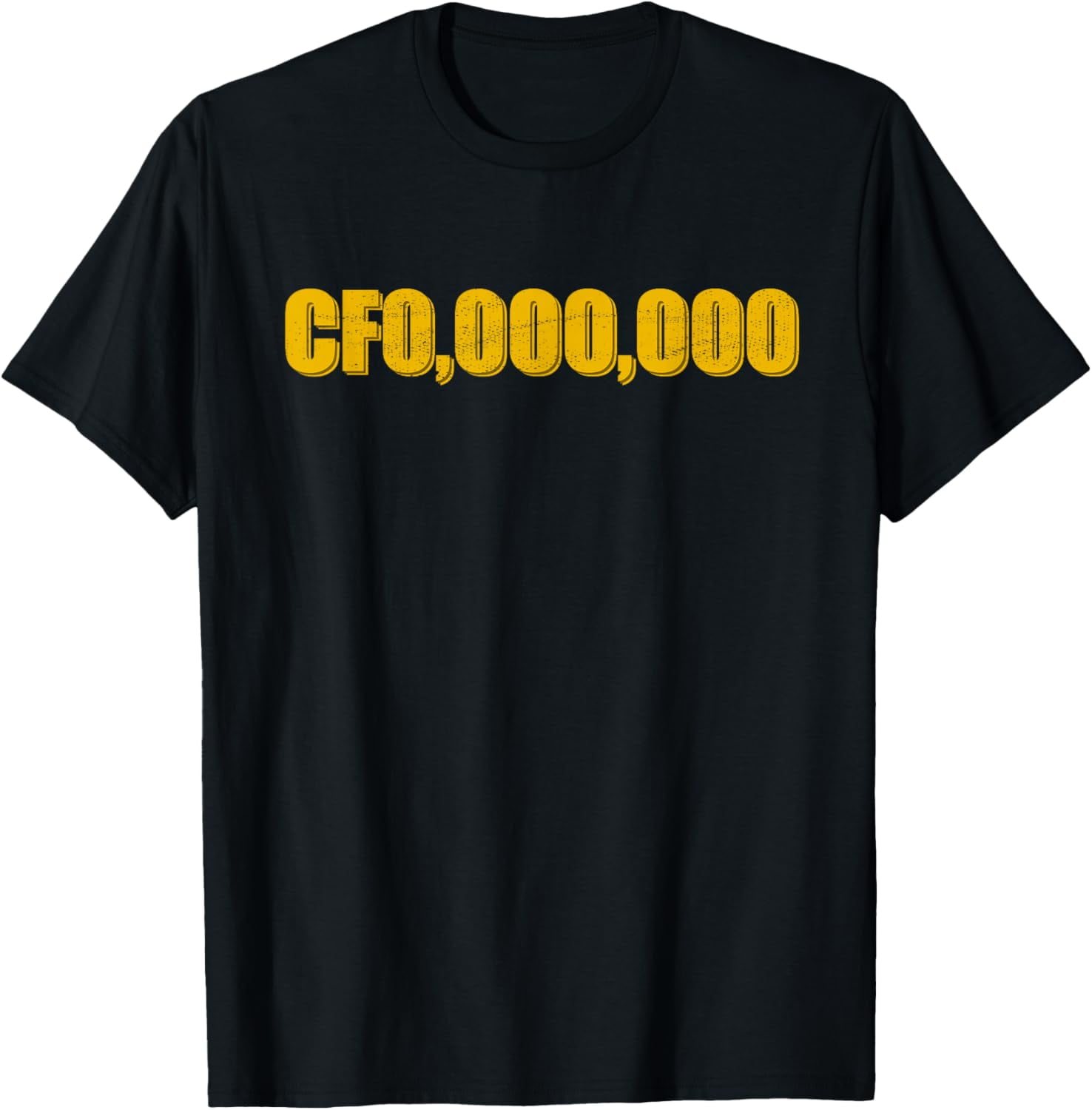 CF0,000,000 CFO Chief Financial Officer Funny Finance T-Shirt - Walmart.com
