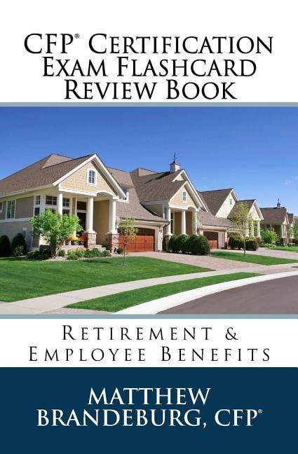CFP Certification Exam Flashcard Review Book: Retirement & Employee ...
