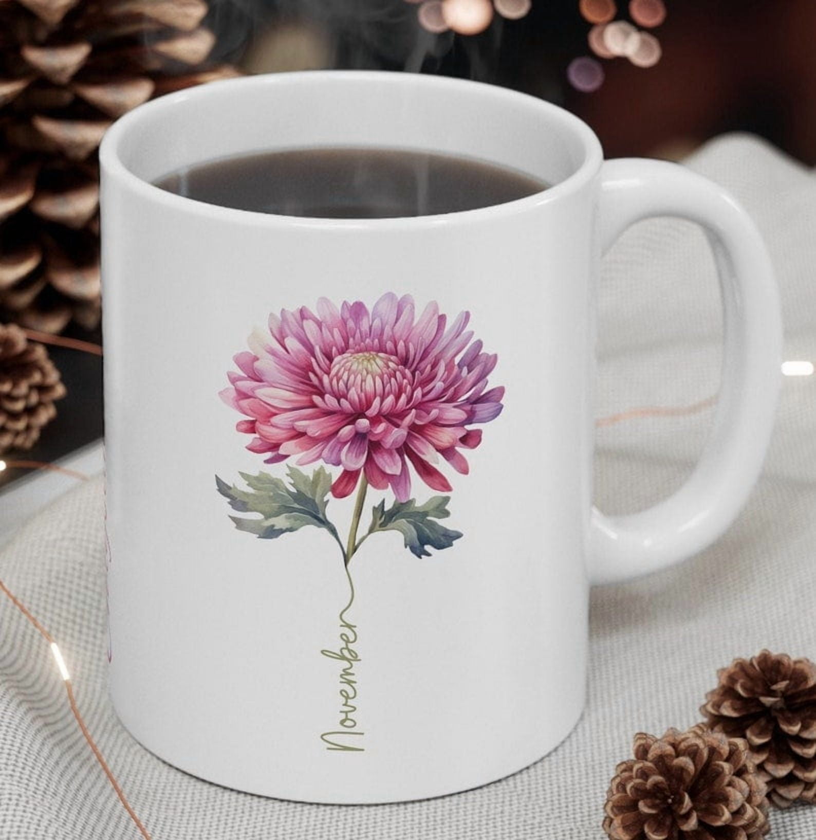 CH1Ranthemum The Emblem of November's Birth Month BS1om, 11 oz Ceramic ...