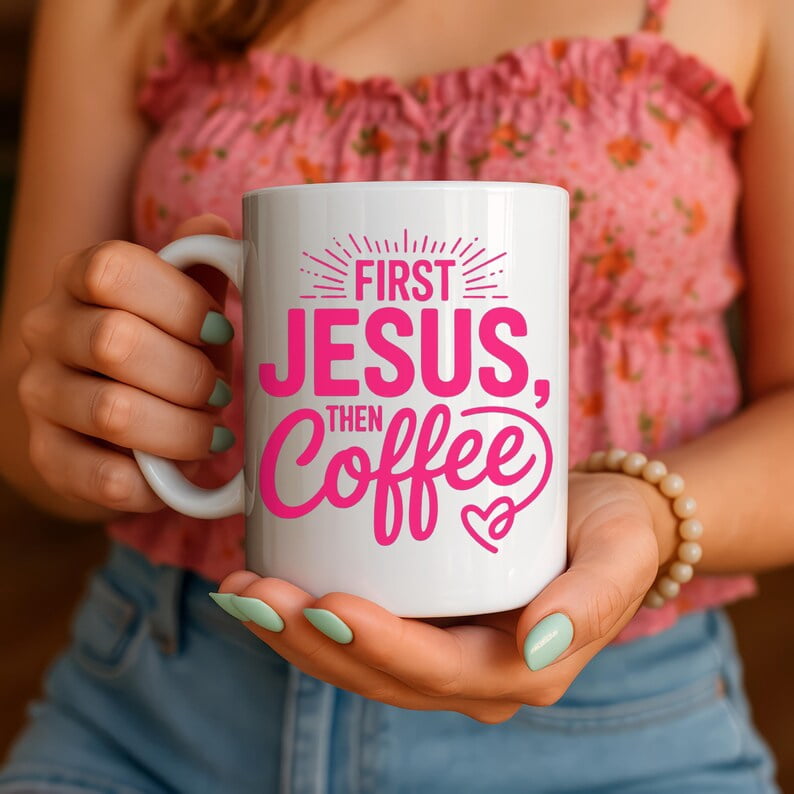 CH1Ristian Coffee Mug With Quote First Jesus Then Coffee, Religious ...