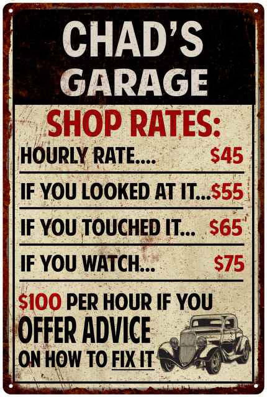CHAD'S Garage Shop Rates Sign Man Cave Decor 8 x 12 High Gloss Metal ...