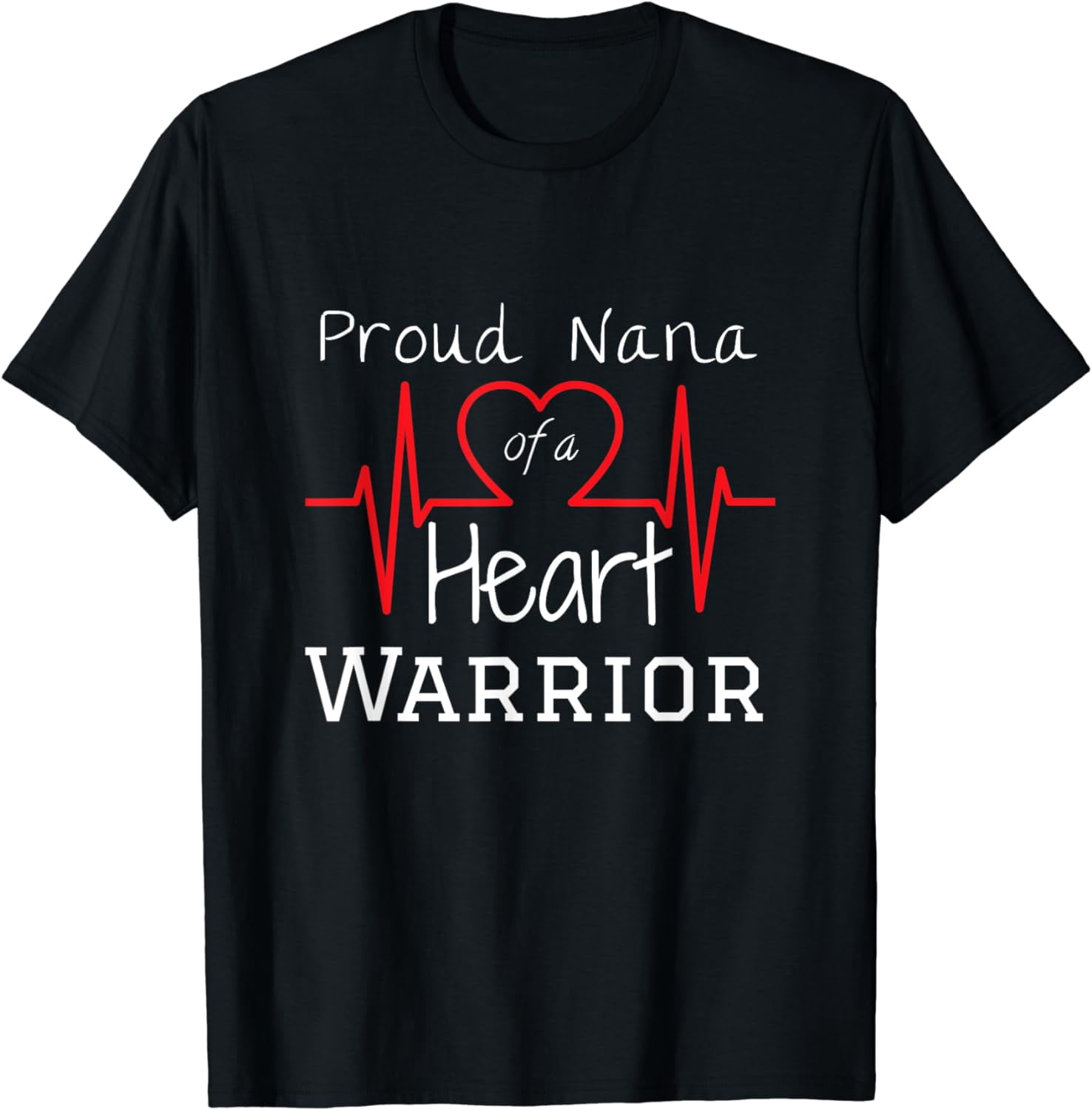 CHD Heart Warrior Nana Shirt Congenital Heart Defect HLHS T-Shirt - Walmart.com