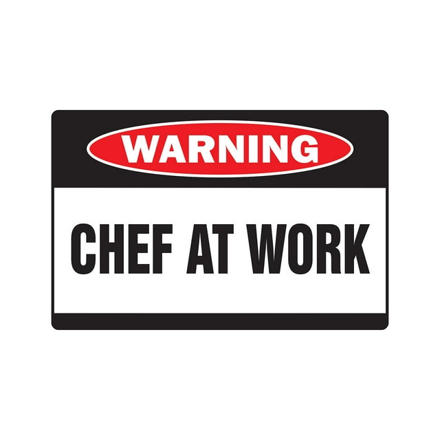 CHEF AT WORK Warning Aluminum Sign restaurant cook Aluminum Signs sous ...