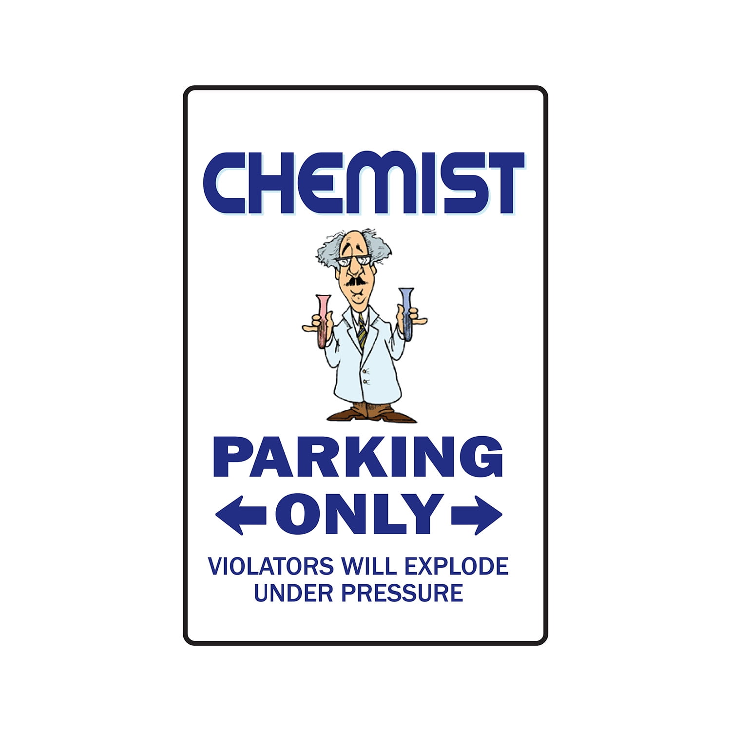 CHEMIST Aluminum Sign Parking Aluminum Signs engineering tool chemistry ...