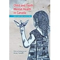 Pre-Owned Child and Youth Mental Health in Canada: Cases from Front ...