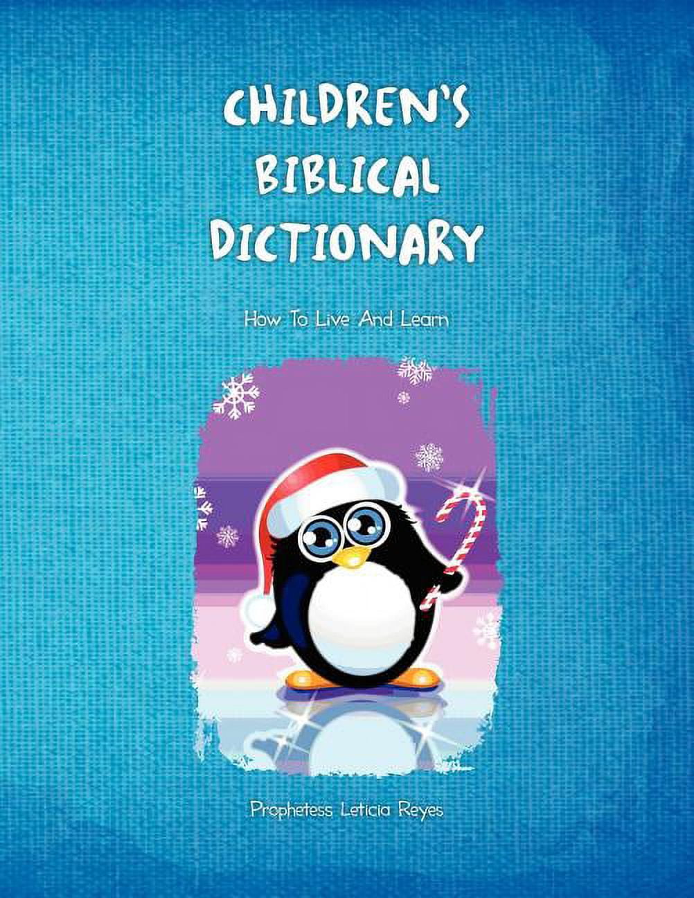 CHILDREN'S BIBLICAL DICTIONARY: How To Live And Learn - Walmart.com