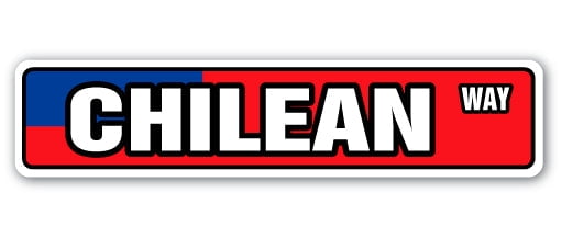 CHILEAN FLAG Street Sign chile national nation pride country | Indoor ...