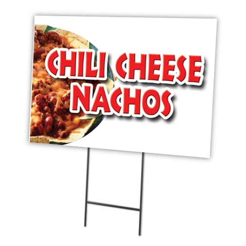 CHILI CHEESE NACHO 18"x24" Yard Sign & Stake | Advertise Your Business ...