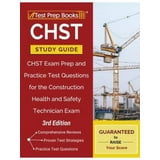 CHST Study Guide: CHST Exam Prep and Practice Test Questions for the ...