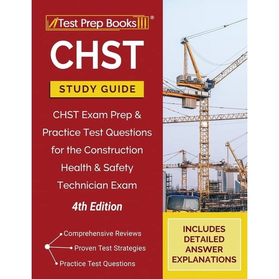 CHST Study Guide: CHST Exam Prep and Practice Test Questions for the ...
