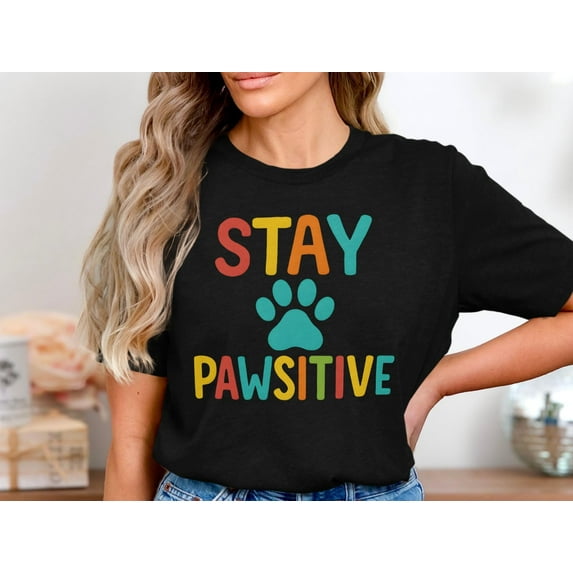 CHUBU Stay Pawsitive Shirt, Funny Dog Lover T-Shirt, Cute Pet Pun Tee, Colorful Paw Print Shirt ...