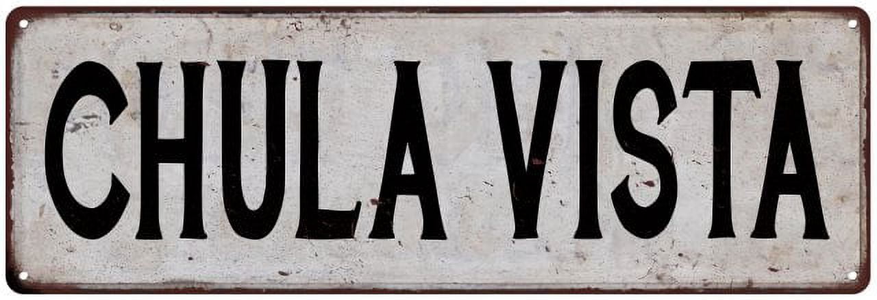CHULA VISTA Vintage Look Rustic Metal 6x18 Sign City State 106180041317 ...