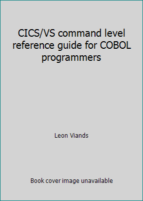 Pre-Owned CICS/VS command level reference guide for COBOL programmers (Paperback) 089435101X ...