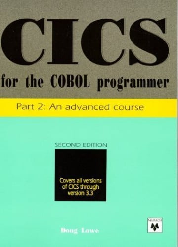 Pre-Owned CICS for the COBOL Programmer Part 2 (Paperback) by Doug Lowe - Walmart.com