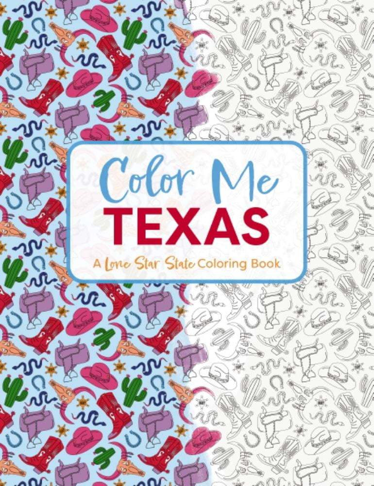 CIDER MILL PRESS: Color Me Texas: A Lone Star State Coloring Book, 112 ...
