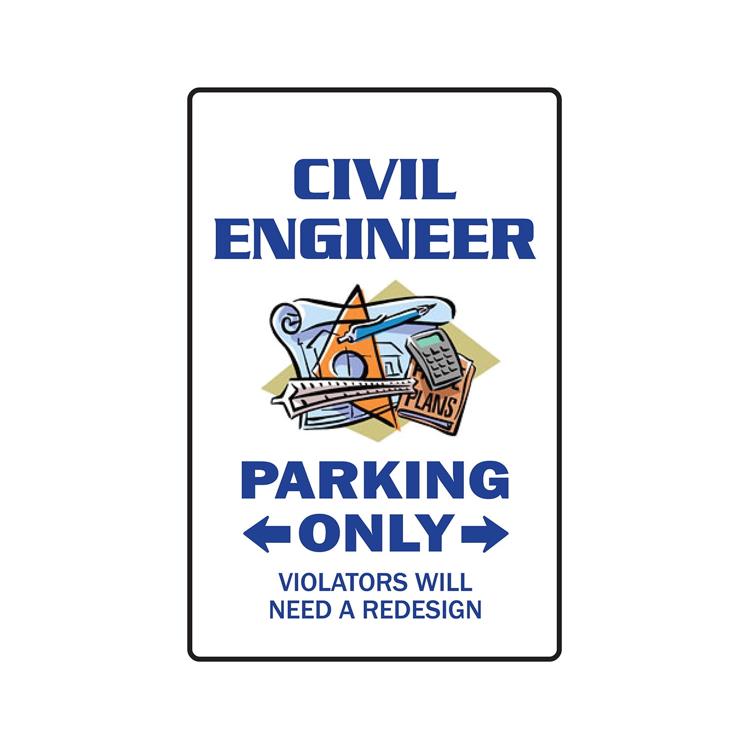 CIVIL ENGINEER Parking Aluminum Sign surveying tools rulers ASCE ...