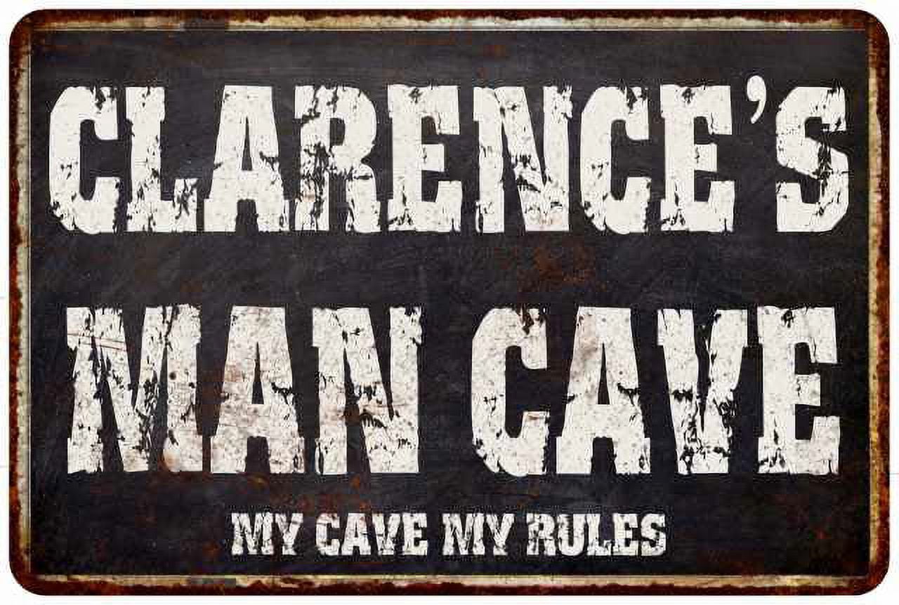 CLARENCE'S Man Cave Black Grunge Sign Home Decor Gift Cave Funny ...