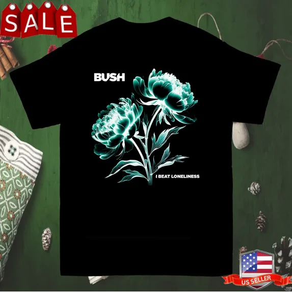 CLASSIC Bush Band I Beat Loneliness T Shirt Full Size S-5XL - Walmart.com