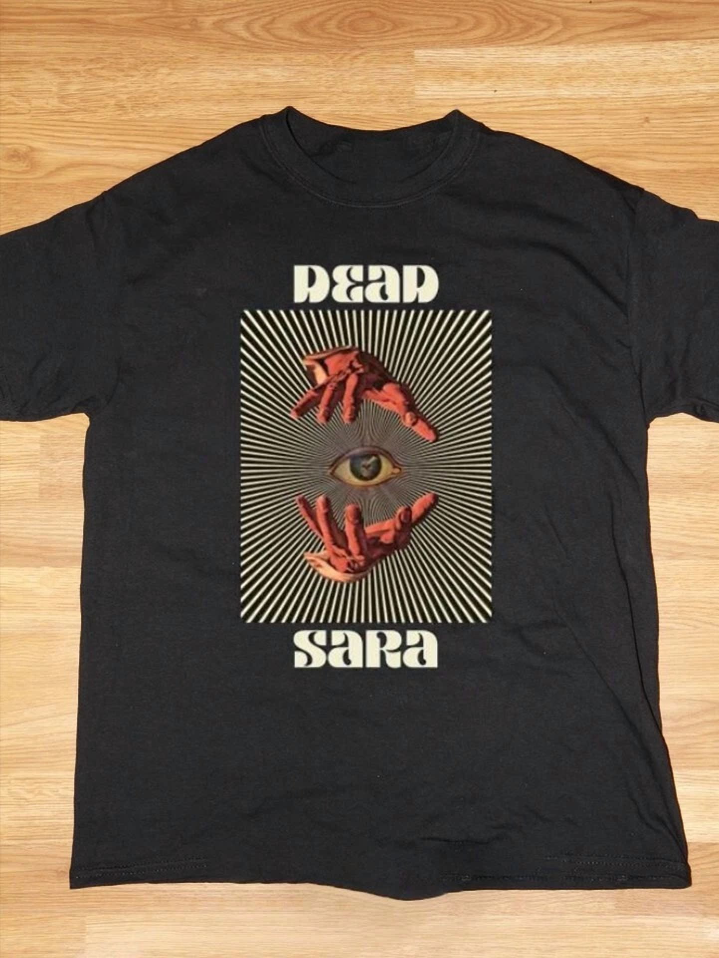 CLASSIC Dead Sara Band Hand Eyes Dead Sara Tee Cotton Adult Shirt S-5XL ...