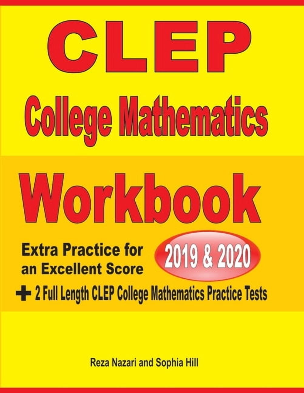 CLEP College Mathematics Workbook 2019-2020: Extra Practice for an ...