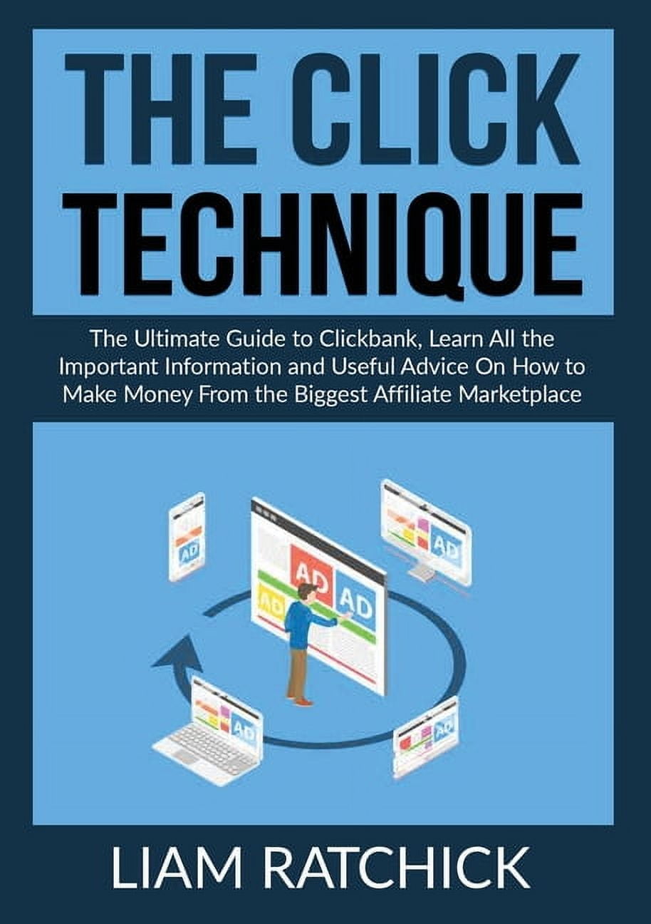 The CLICK Technique: The Ultimate Guide to Clickback, Learn All the ...
