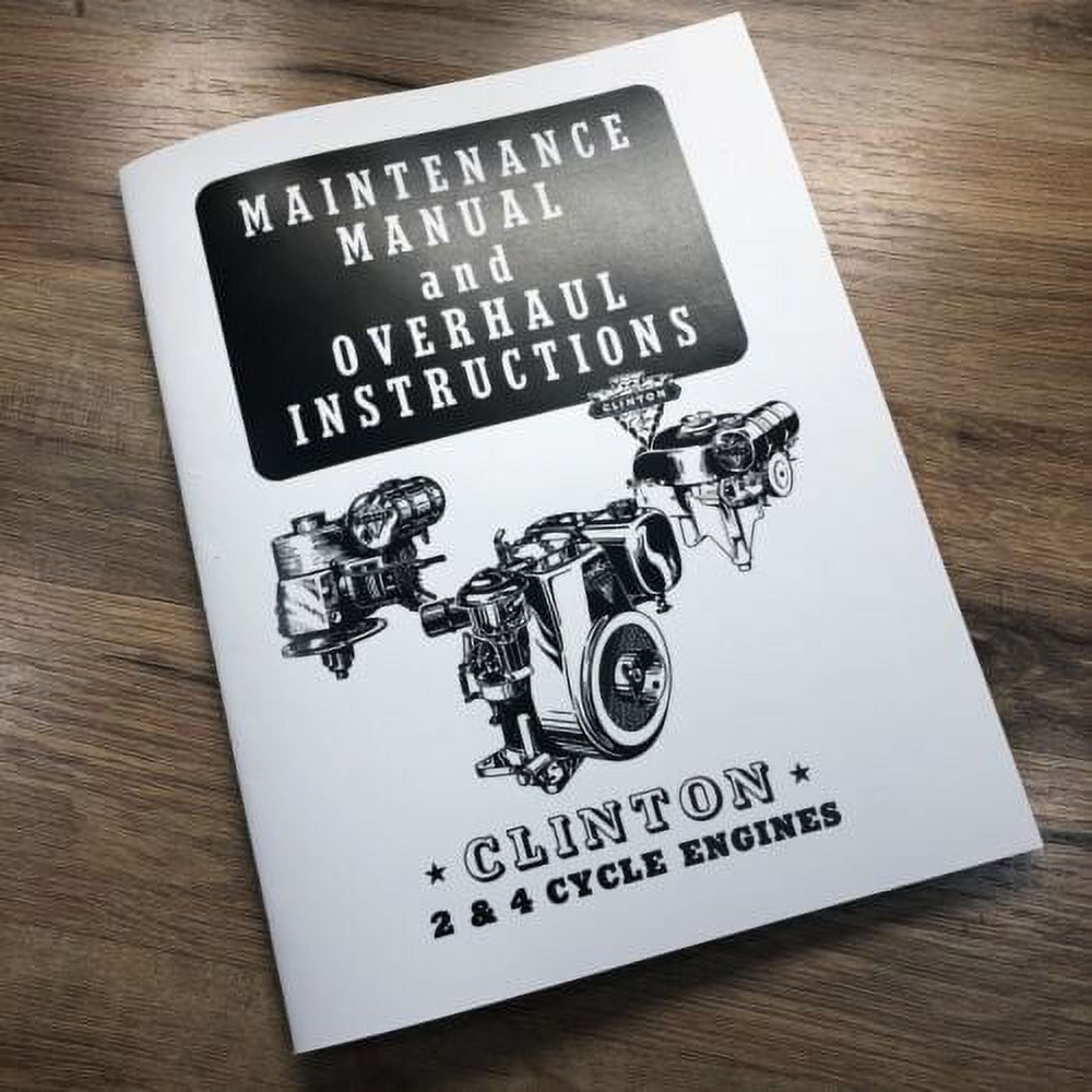 CLINTON VS2100 C700 900 1200 ENGINE SERVICE OVERHAUL OPERATORS MANUAL ...