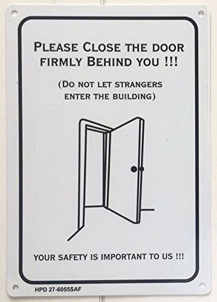 CLOSE DOOR BEHIND YOU SIGN - Walmart.com