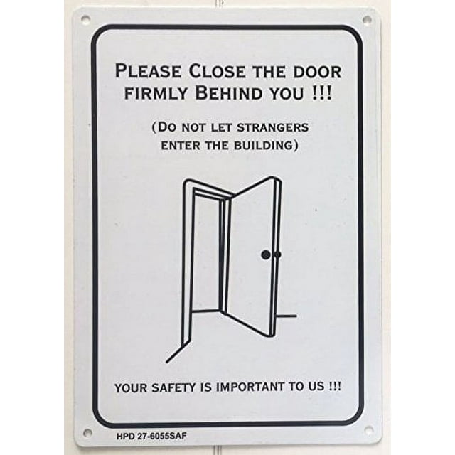 CLOSE DOOR BEHIND YOU SIGN - Walmart.com