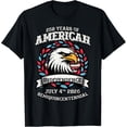 CLOTEX 250 Years American Independence 250th Anniversary USA T-Shirt ...