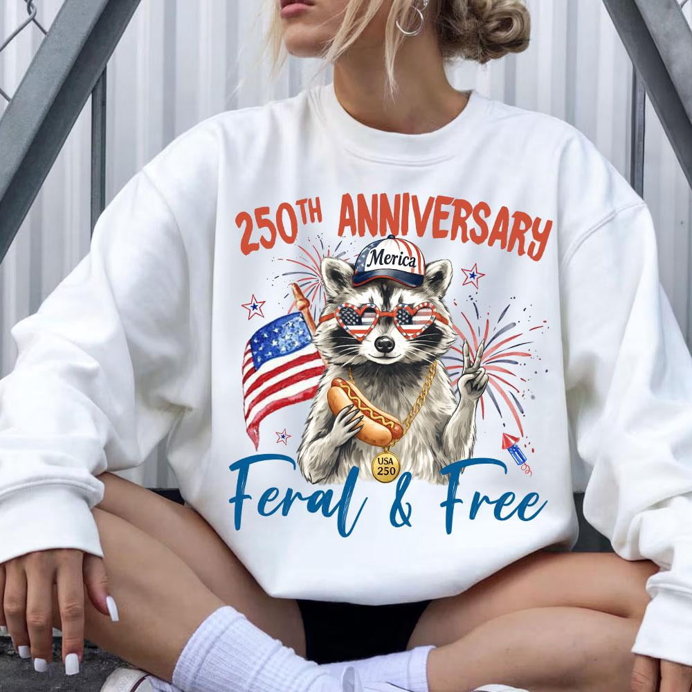 CLOTEX 250th America Anniversary Shirt, Funny Racoon Feral And Free US ...