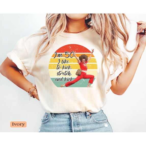 CLOTEX 50th Birthday Shirt for Women Funny Sally O'Malley Meme Tshirt ...