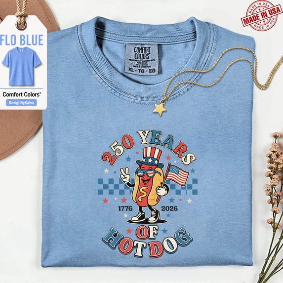 CLOTEX Comfort Colors® 250 Years of Hot Dog Shirt | Patriotic 4th of ...