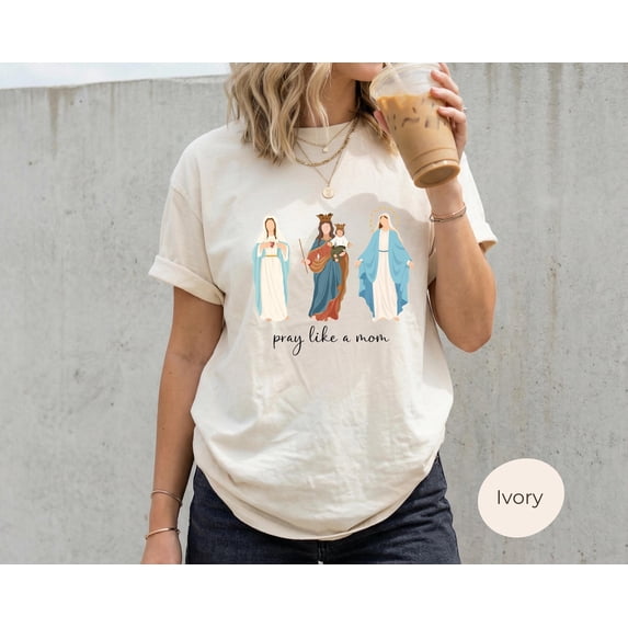 CLOTEX Comfort Colors Mary Shirt Pray Like A Mom Christian Tee, Mom ...